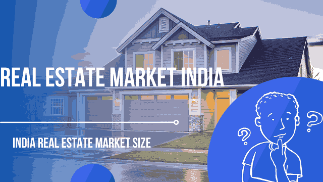 Real Estate Market India Revolutionizing Indian Real Estate: Latest